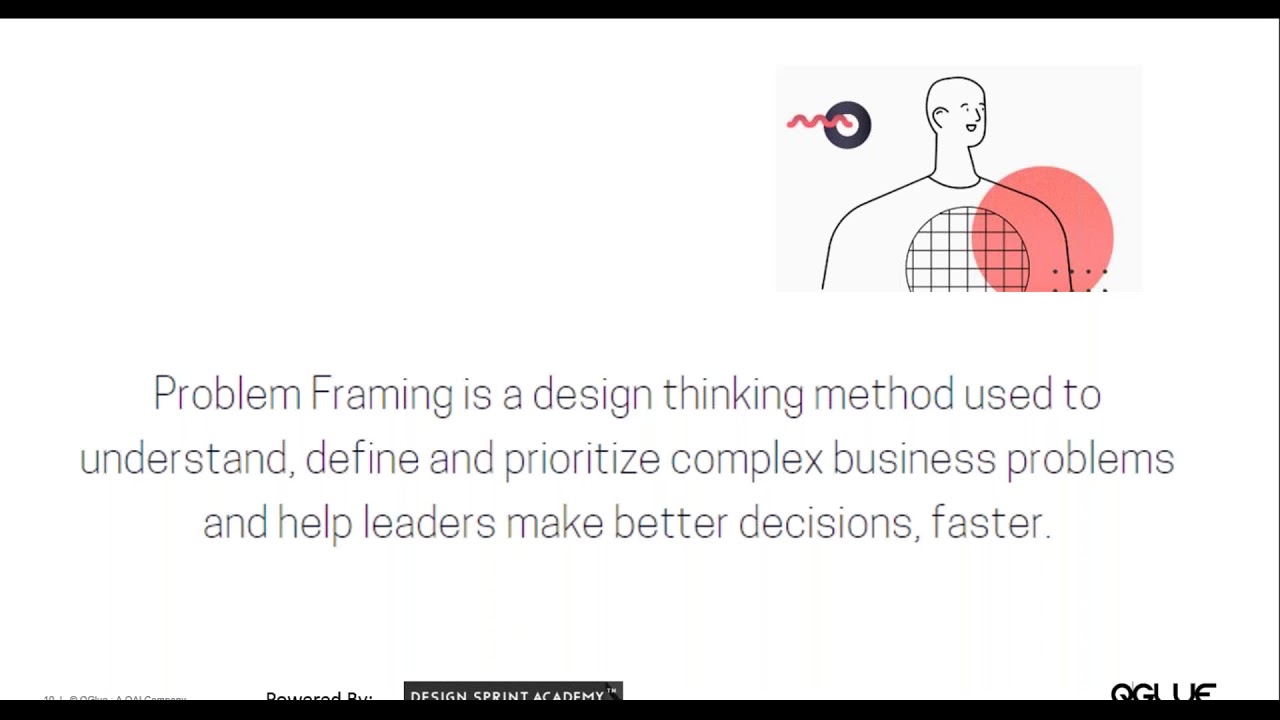 Problem Framing – Solving the Right Problem