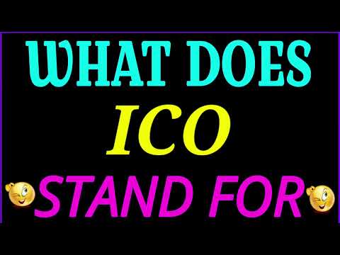 what does ICO stand for | ICO full form | what does ICO mean | ICO meaning and definition