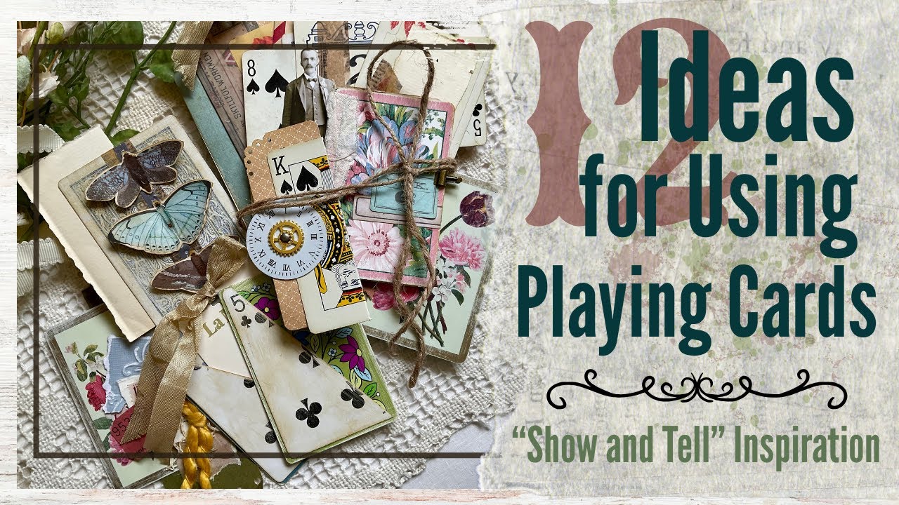 Play Your Cards Right! 12 Junk Journal Ideas + a Demo