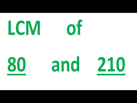 LCM of 80 and 210
