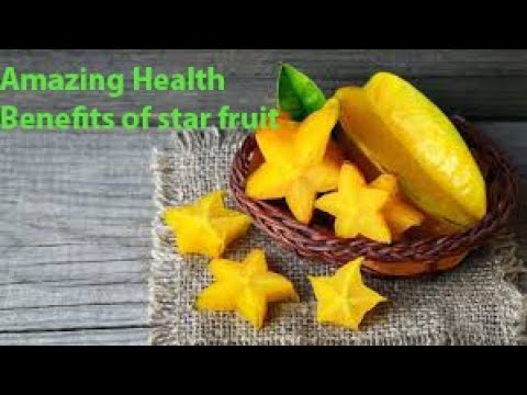 Health Benefits of Star Fruit | Health Tips