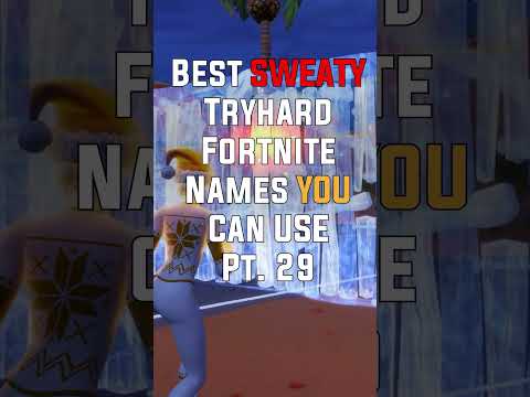 Best Sweaty/Tryhard Fortnite Names YOU can use…