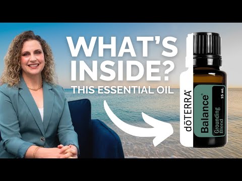 What’s Inside Balance Essential Oil Grounding Blend? | doTERRA Deep Dive