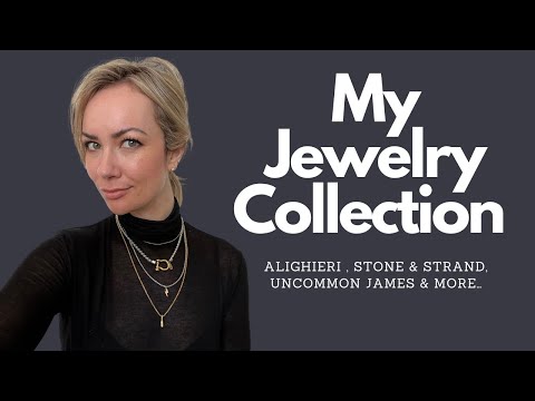 My Jewelry Collection: Alighieri , Stone & Strand, Uncommon James & More…
