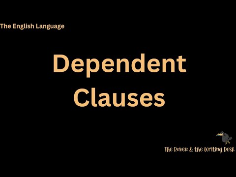 What are English Dependent Clauses?