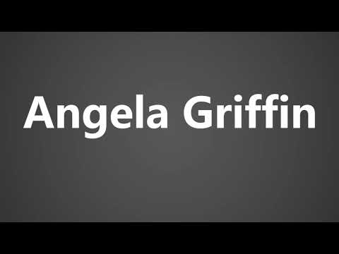 How to Pronounce Angela Griffin