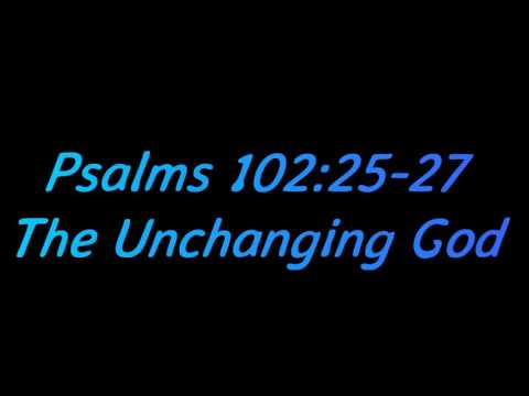 The Unchanging God || Psalms 102 : 25-27 (Audio)