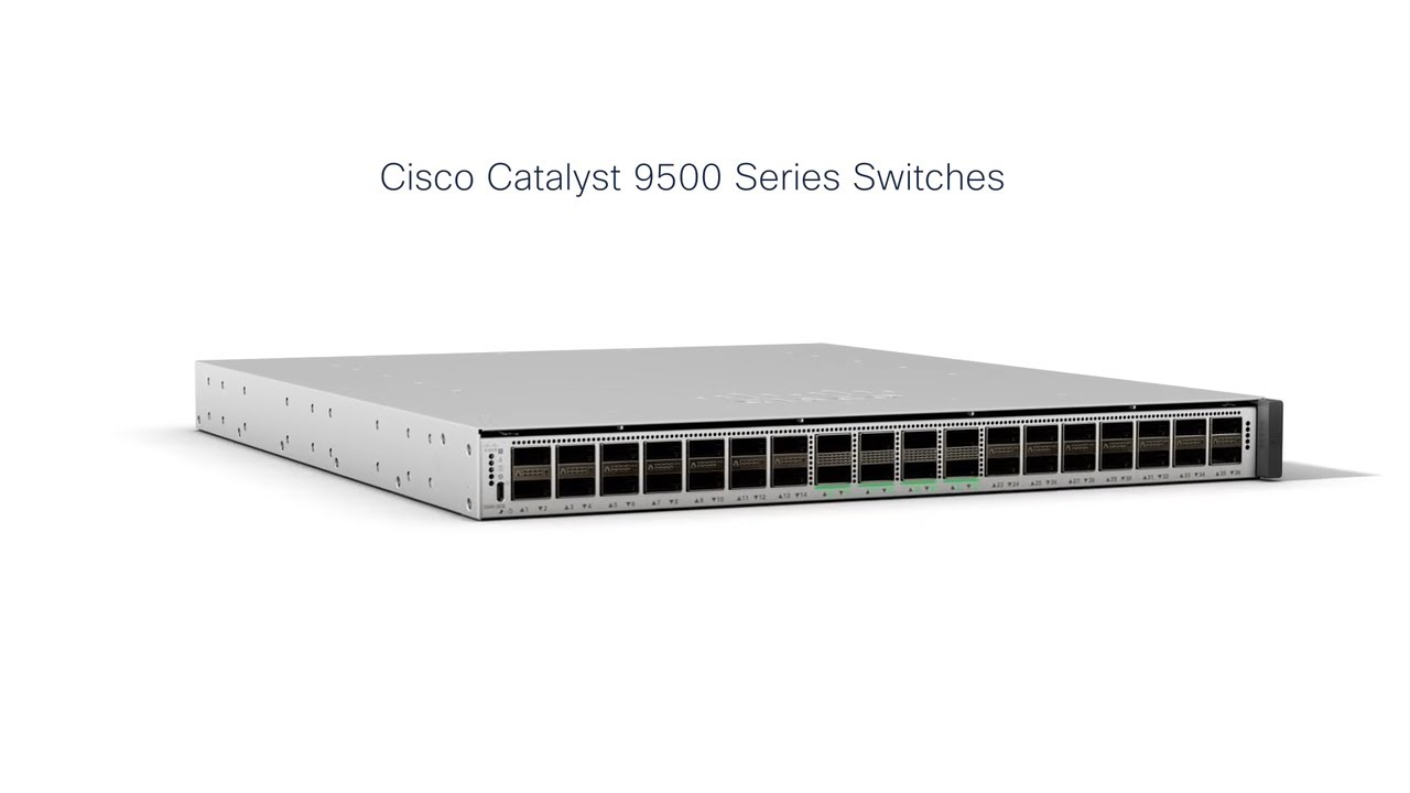 Cisco Catalyst 9500 Series Switches: High-Performance Modular Networking