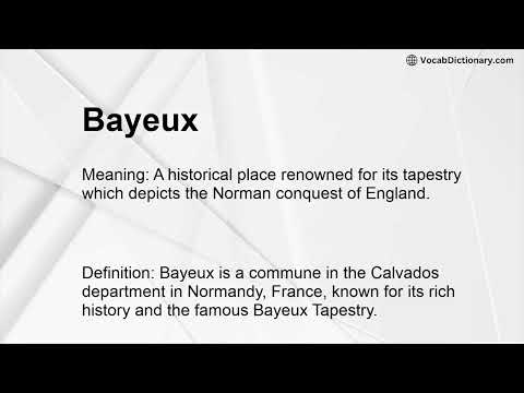 Bayeux Meaning
