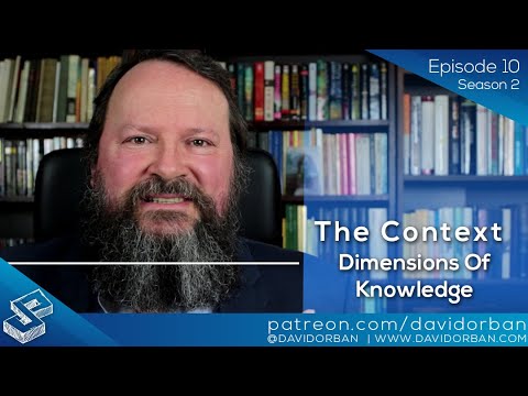 The Context S02E10: Dimensions of Knowledge