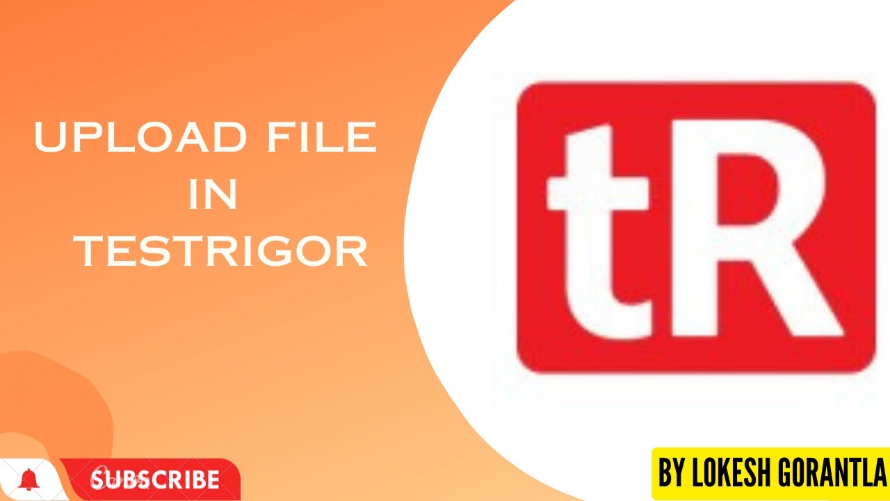 Part 9: How to Test Upload File in TestRigor