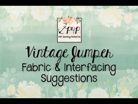 Vintage Jumper- Fabric & Interfacing Suggestions- by Patterns for Pirates