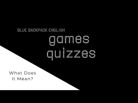 Let's Play a Vocabulary Game Called "What Does It Mean?|