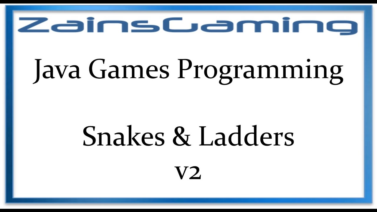 Java Games Programming Tut08 - Snakes & Ladders v2 (Code)