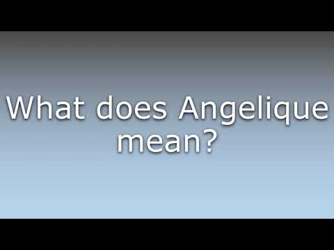 What does Angelique mean?
