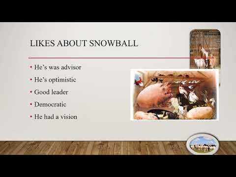 Gilbert: Reflection on animal farm| Snowball