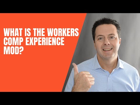 What is the Workers Comp Experience Mod?