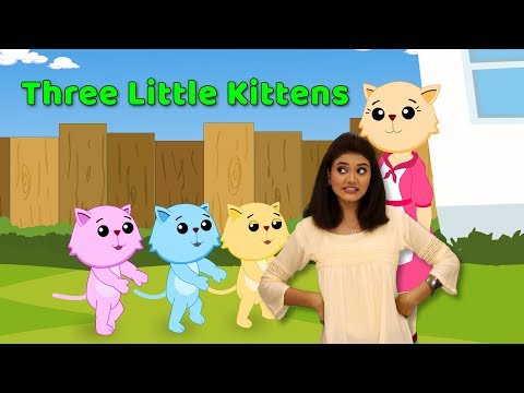 Three Little Kittens With Actions | Children Nursery Rhymes With Actions | Baby Rhymes | Poems