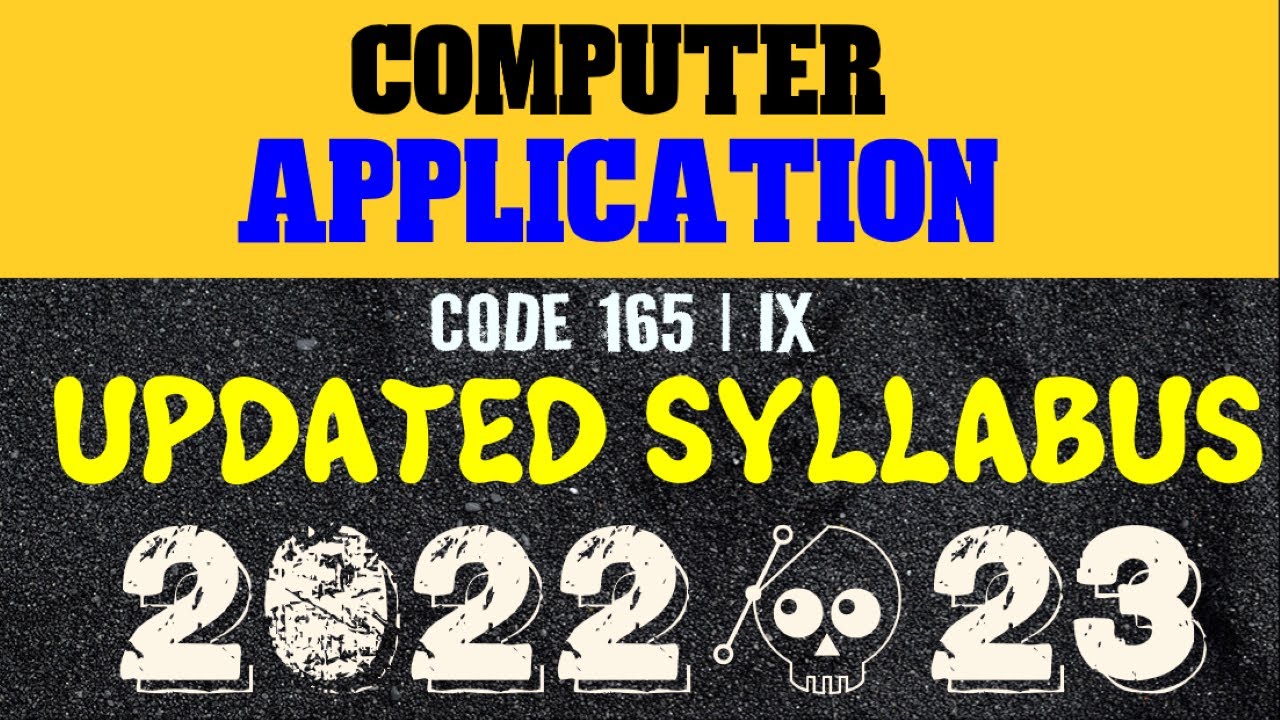 CBSE Class 9 Computer Applications Syllabus for 2022-23