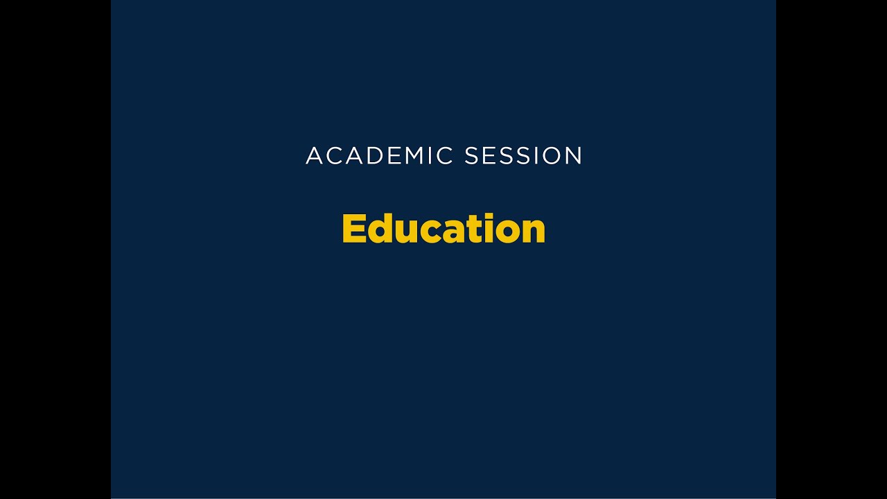 Education Academic Breakout Session
