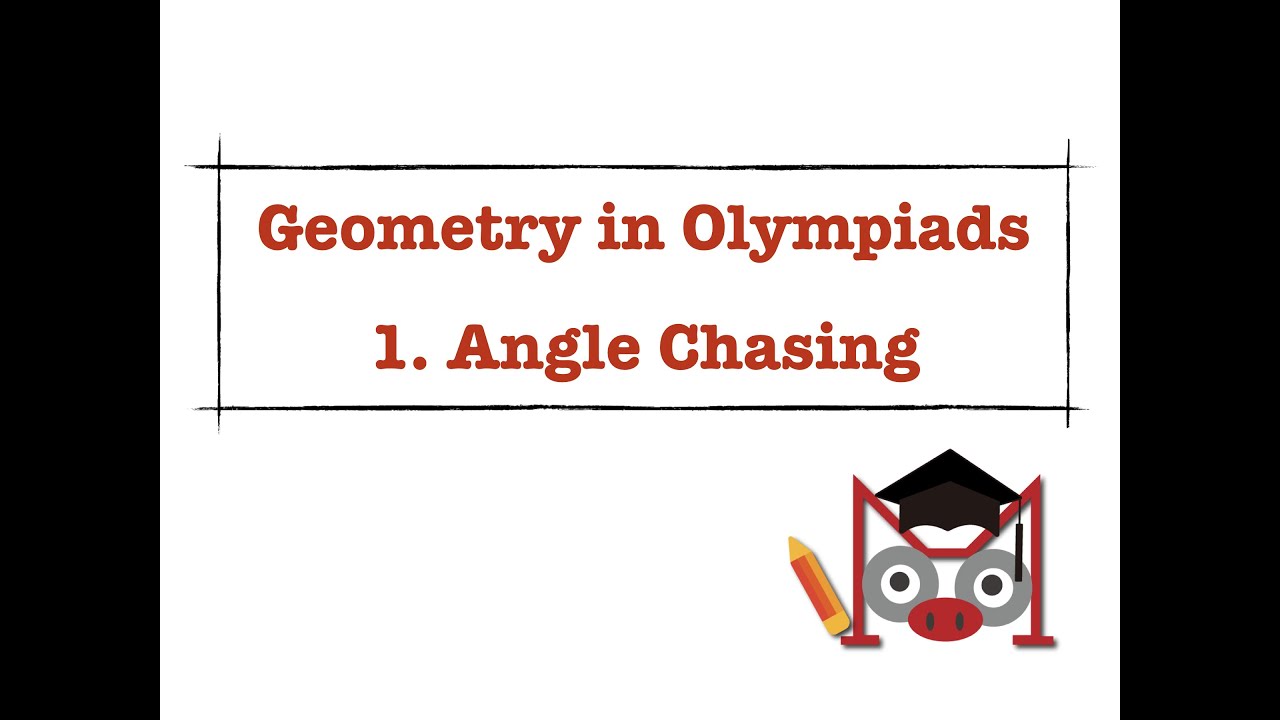[Geometry in IMO] Lesson 1: Angle Chasing