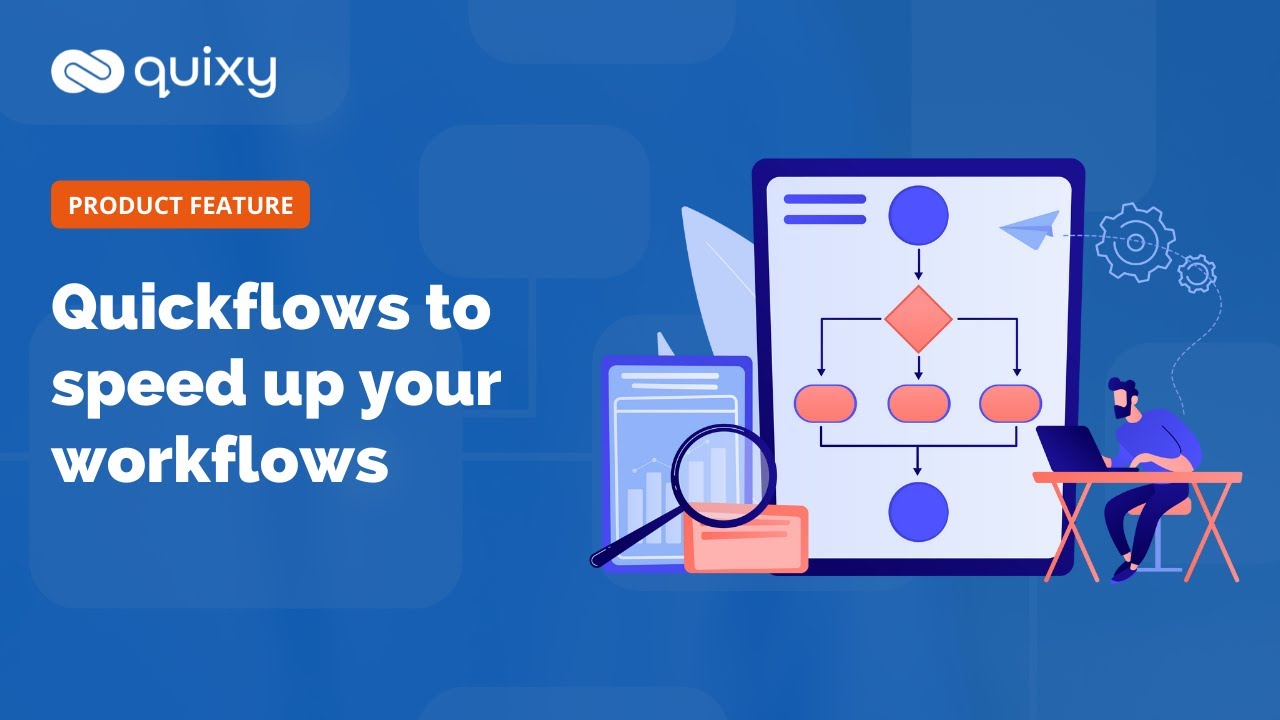 Quixy Feature | Quickflows to speed up your Workflows
