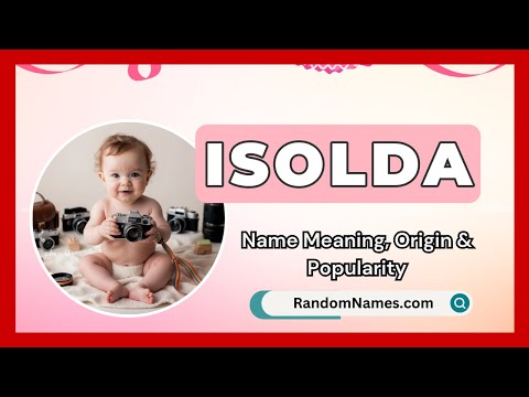 Isolda - Baby Girl Name Meaning, Origin & Popularity - RandomNames.com