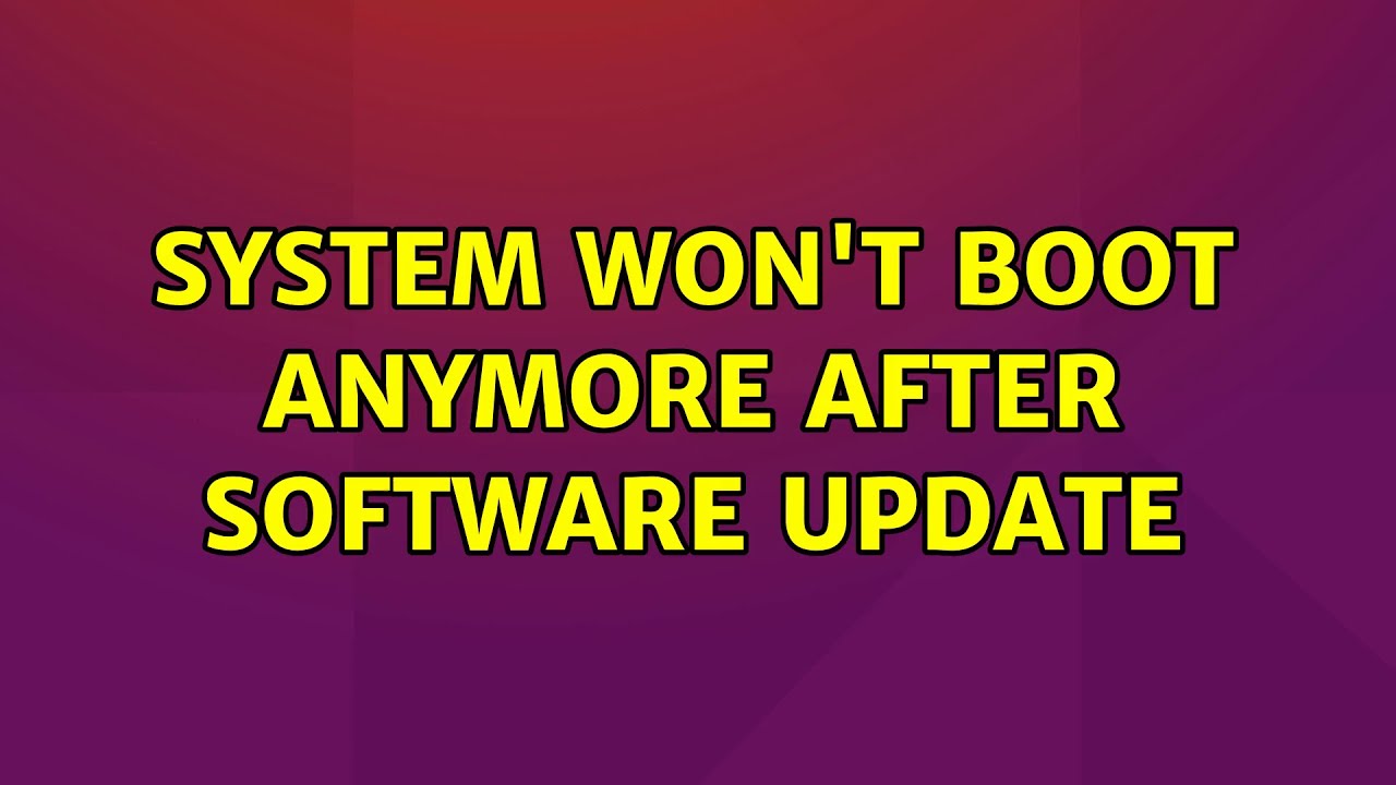 Ubuntu: System won't boot anymore after software update