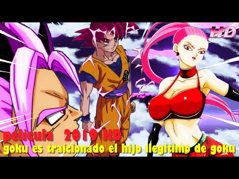 Que hubiera pasado si goku era traicionado el hijo ilegitimo de goku (pelicula completa 2019 HD)
