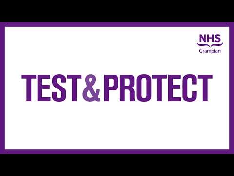 NHS Grampian: Test & Protect - What? Who? How?