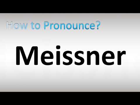 How to Pronounce Meissner