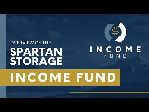 The Spartan Storage Income Fund - Overview