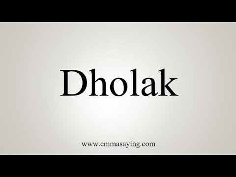 How To Say Dholak