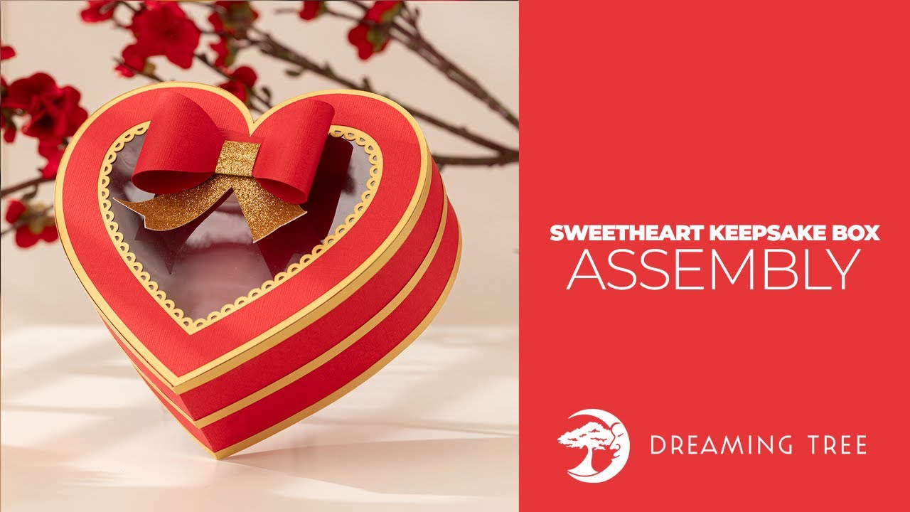 SVG File - Sweetheart Keepsake Box - Assembly Tutorial