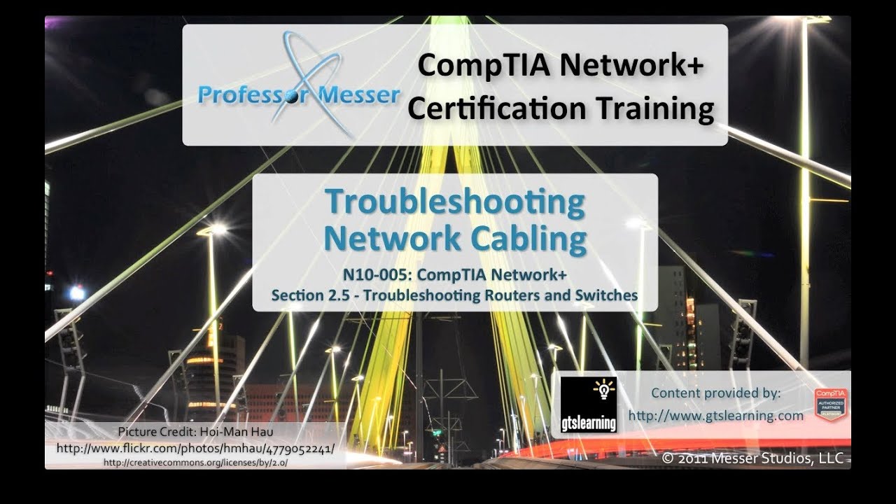 Troubleshooting Network Cabling - CompTIA Network+ N10-005: 2.5