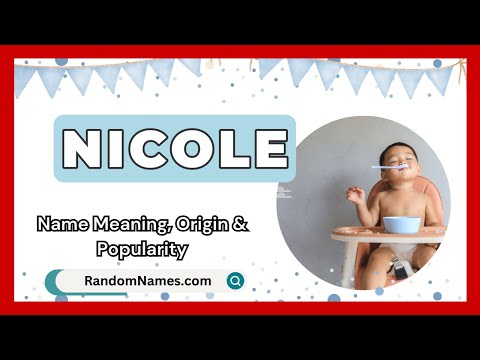 Nicole - Baby Boy Name Meaning, Origin & Popularity - RandomNames.com