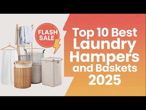 Top 10 Best Laundry Hampers and Baskets in 2025