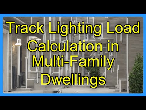 Track Lighting Load Calculation in Multi-Family Dwellings
