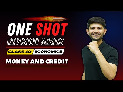 Money and Credit | New One Shot | Class 10 Economics CBSE 2025-26