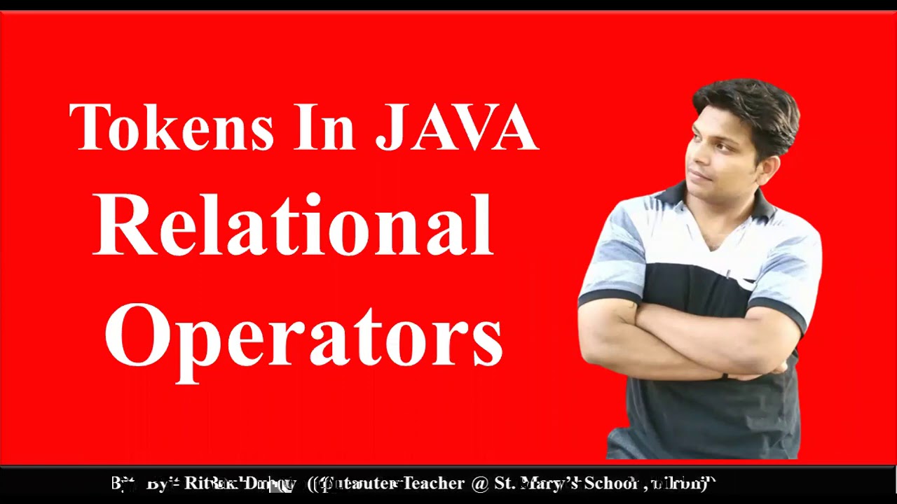 Tokens in Java (Relational Operators)