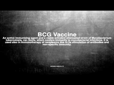 Medical vocabulary: What does BCG Vaccine mean