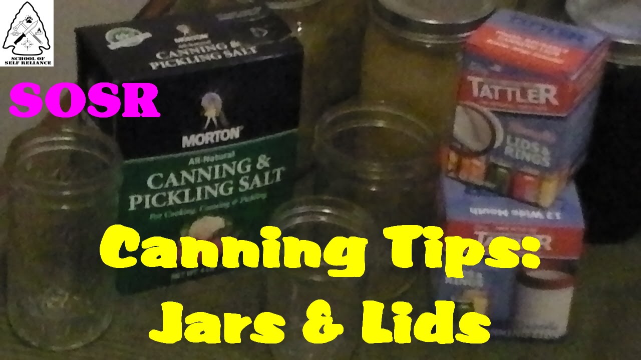 Canning Tips: Jars & Lids