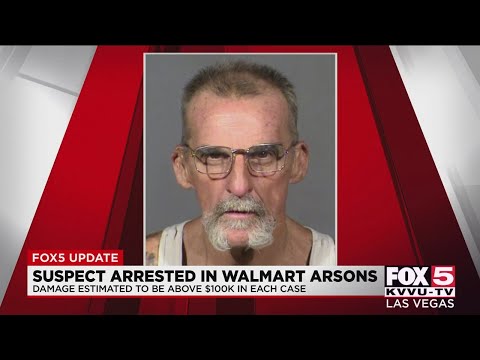 Man arrested, accused of setting 3 fires at Walmart locations in Las Vegas