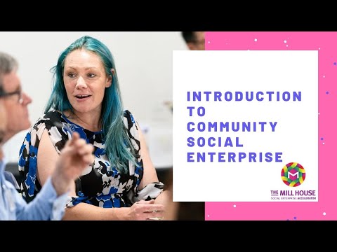 Introduction to Community Social Enterprise