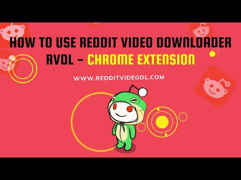 Reddit Video Downloader- Chrome Extension- RVDL.