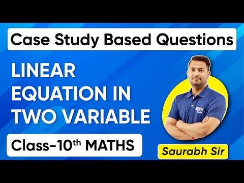 Pair of Linear Equations in Two Variables - Case Study Questions for Class 10 Maths