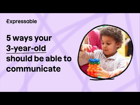 5 ways your 3-year-old should be able to communicate