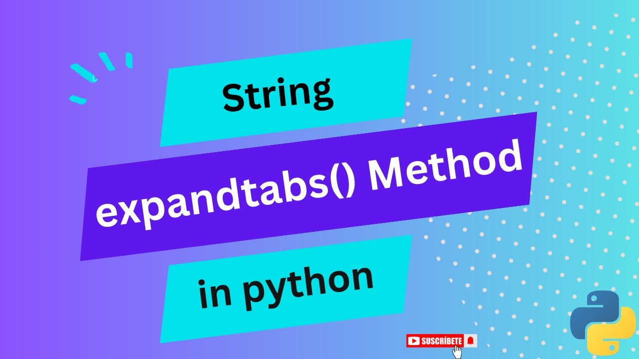 (SY) expandtabs ()  method in python