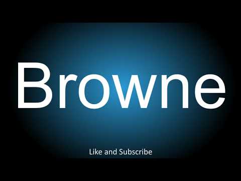 How to correctly pronounce - Browne.