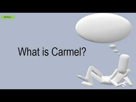 What Is Carmel?